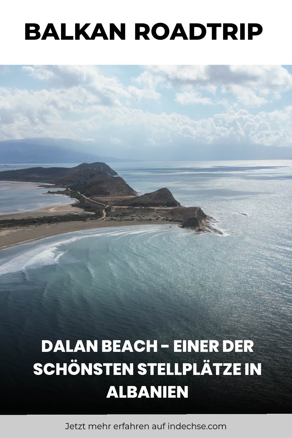 Dalan Beach - Einer der schönsten Stellplätze im Balkan